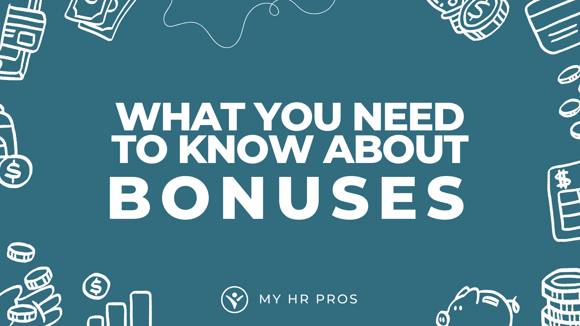 What You Need to Know About Bonuses - My HR Professionals