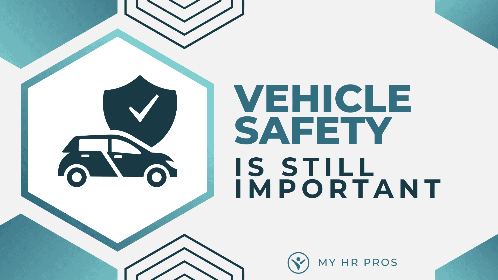 Vehicle Safety is Still Important in 2021 - My HR Professionals