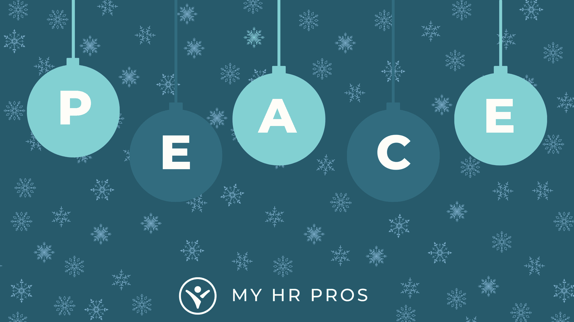 Let Us All Have PEACE This Season - HR Solutions - My HR Pros