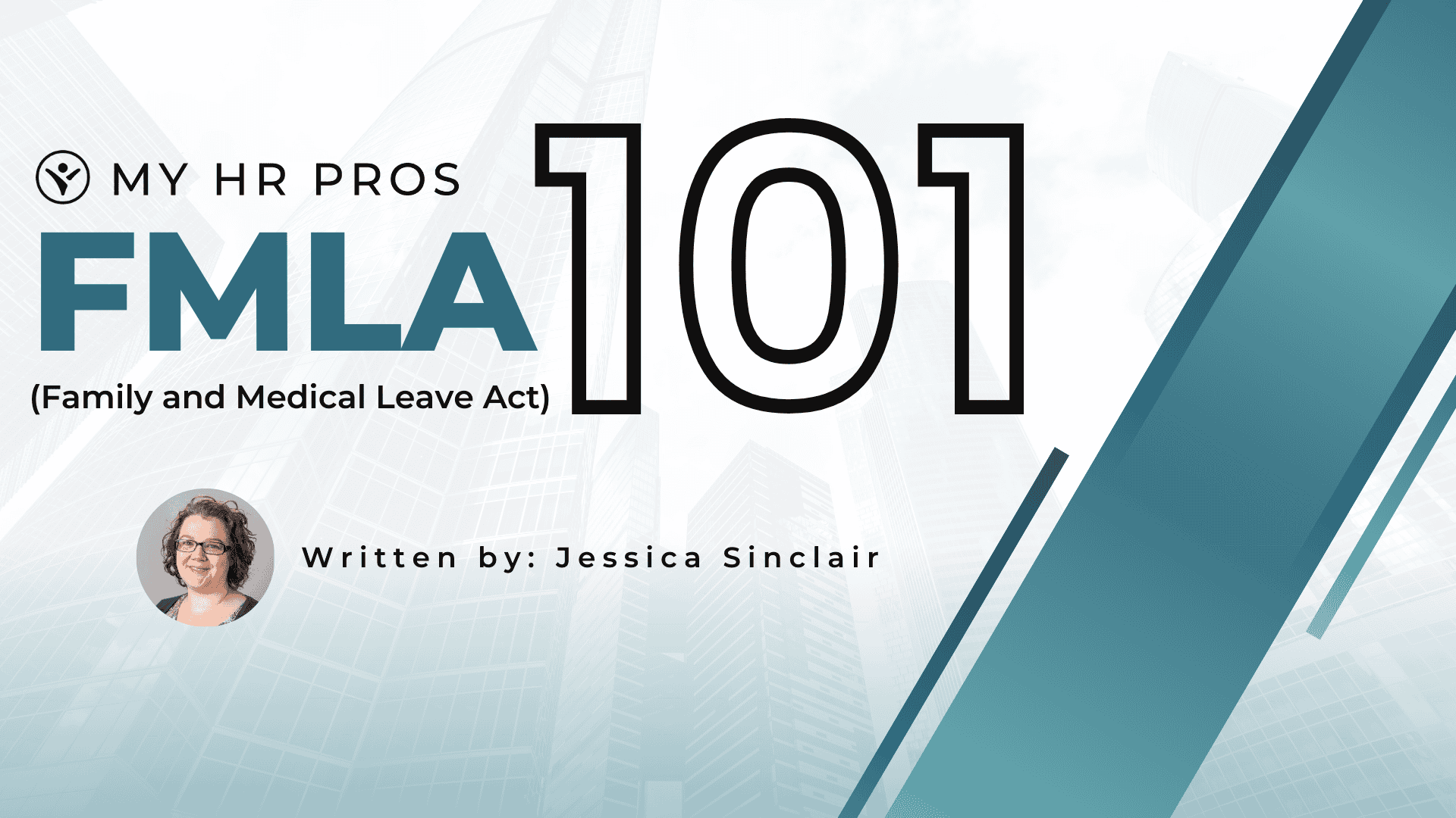 FMLA (Family & Medical Leave Act) 101 - My HR Pros