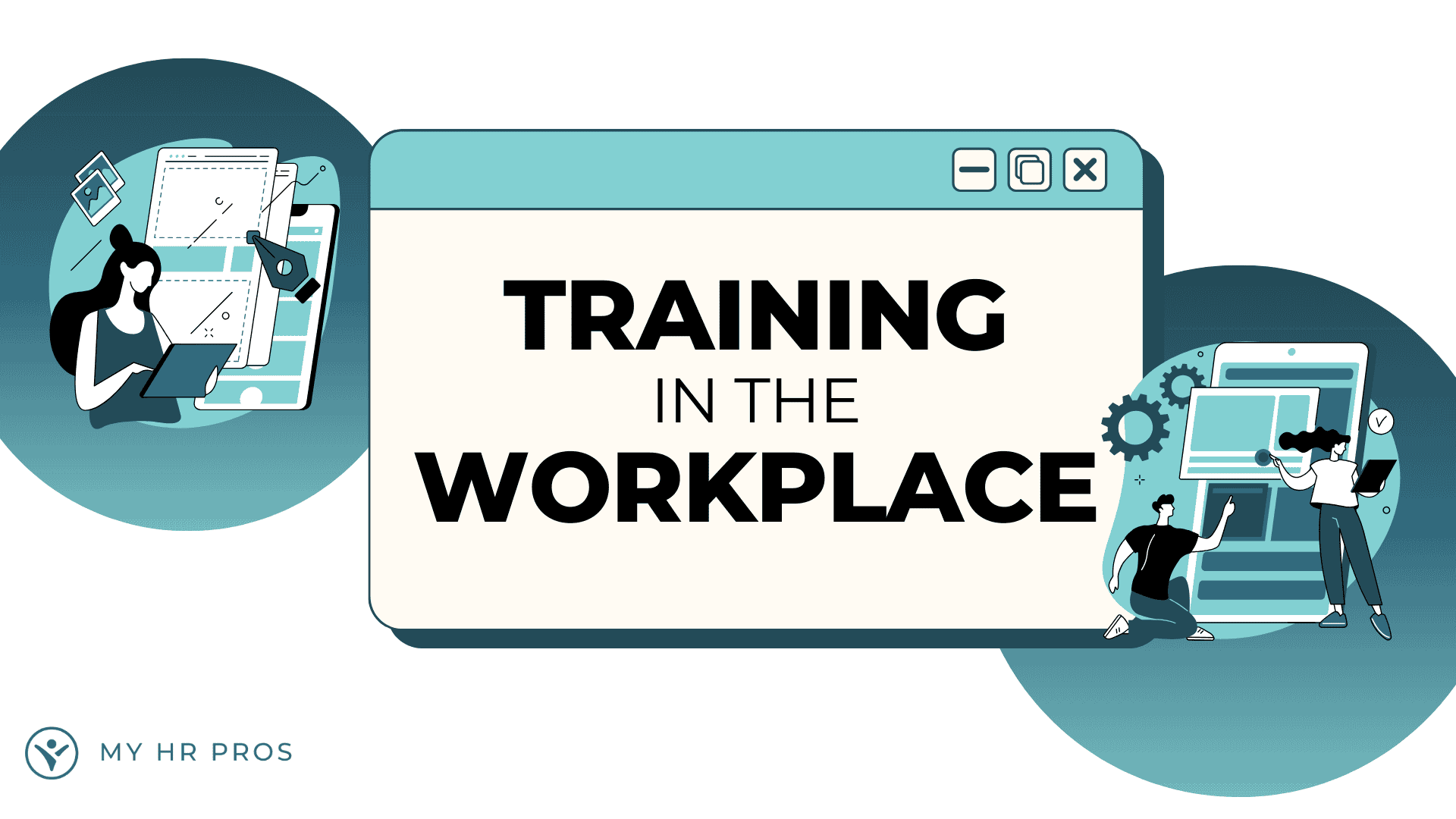 Training in the Workplace - My HR Professionals | Payroll, HR Services,...