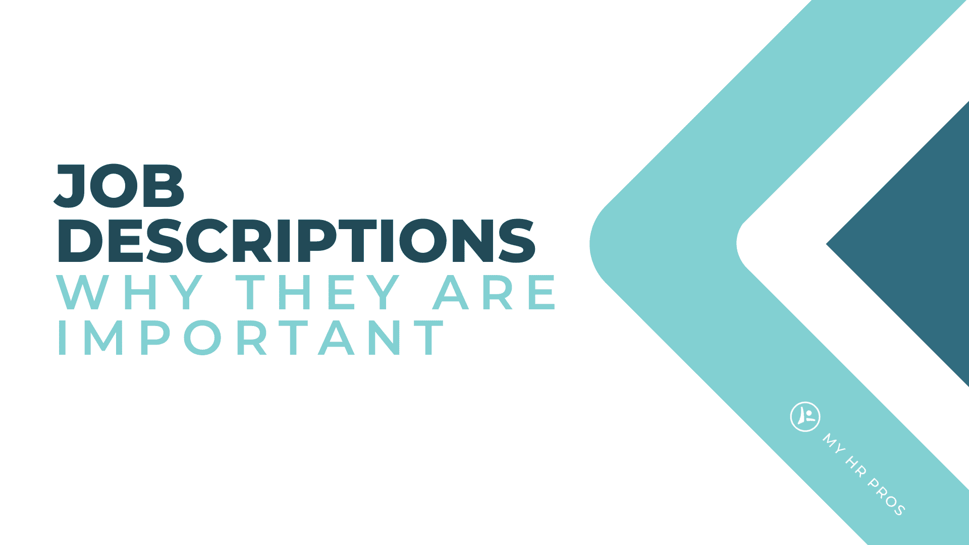 Why Job Descriptions are so Important - My HR Professionals