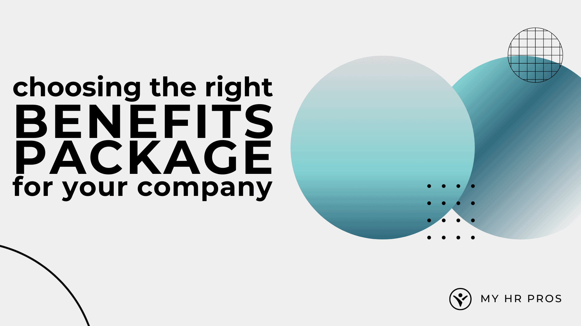 Choosing the Right Benefits Package for Your Company