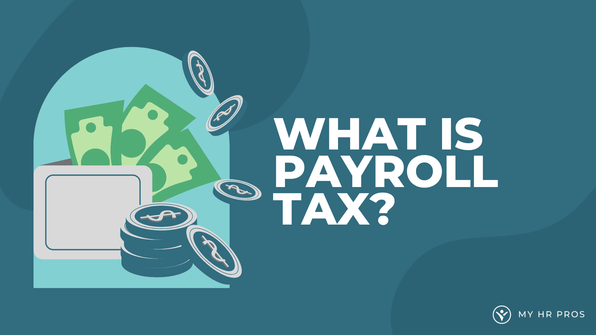 What is Payroll Tax? A Simple Guide for Business Owners