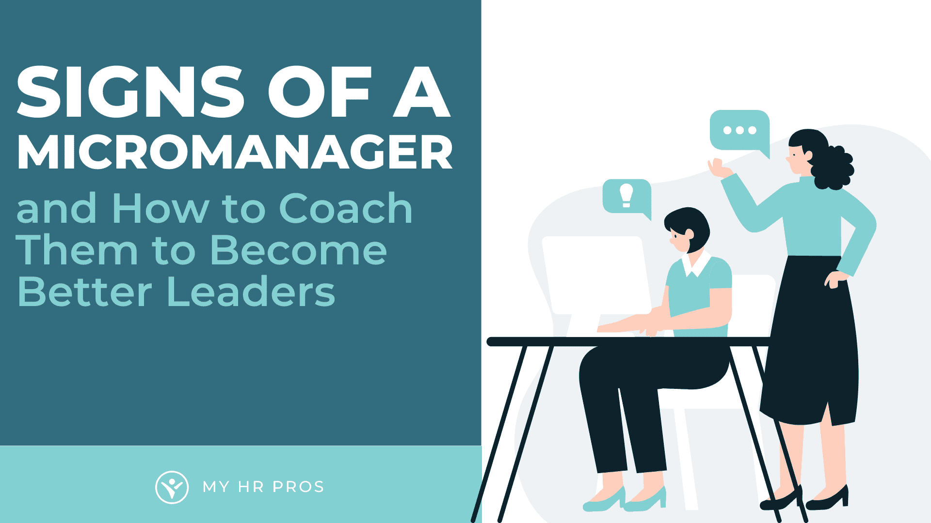 Signs of a Micromanager & How to Coach Them