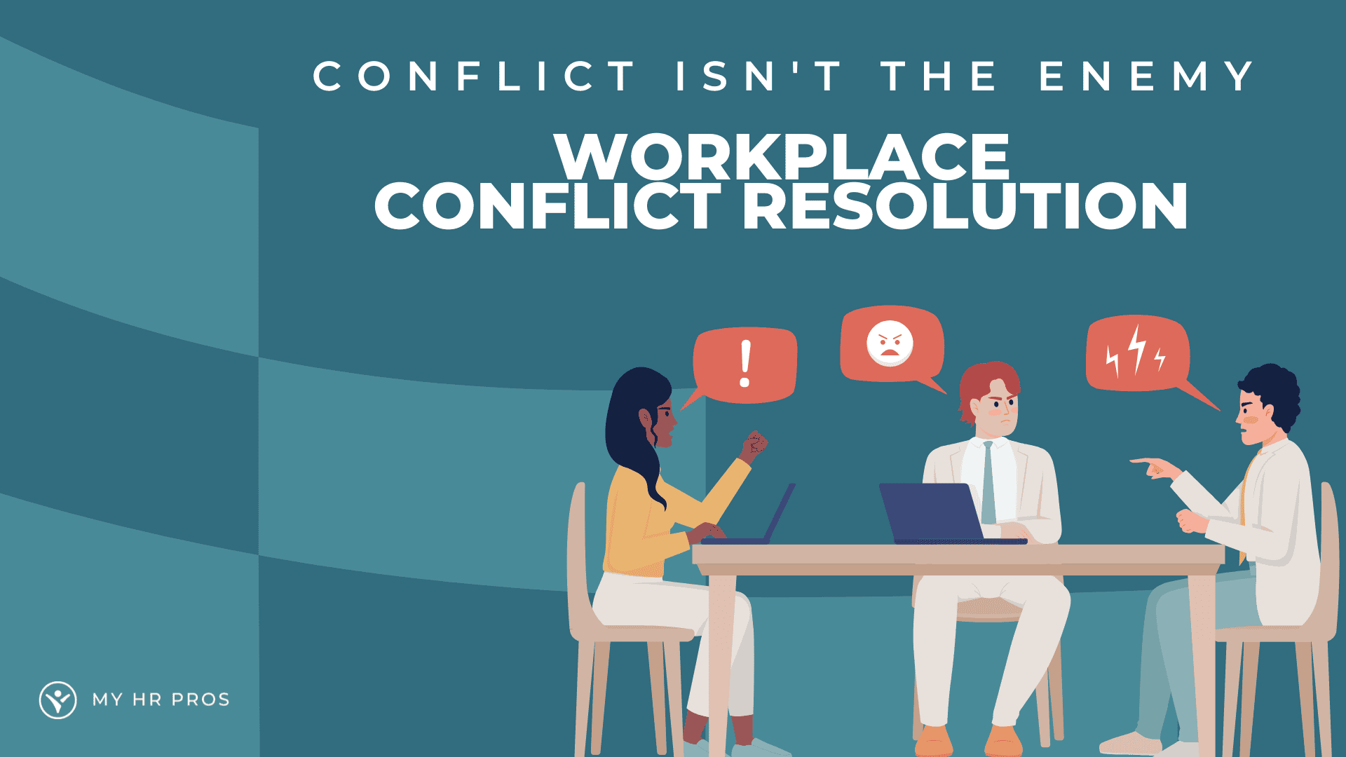 Conflict Isn't the Enemy - Workplace Conflict Resolution